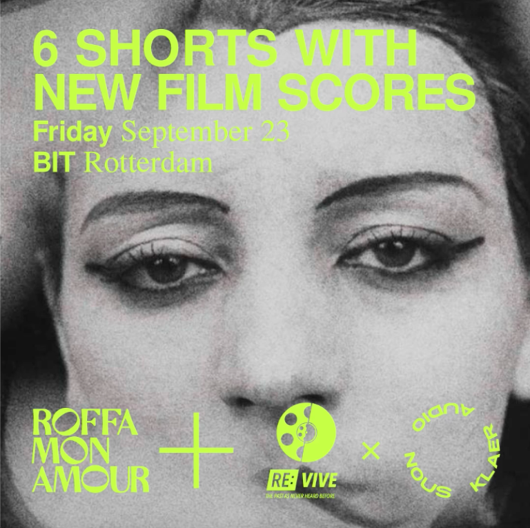 Roffa Mon Amour + RE:VIVE x Nous'klaer Film Night